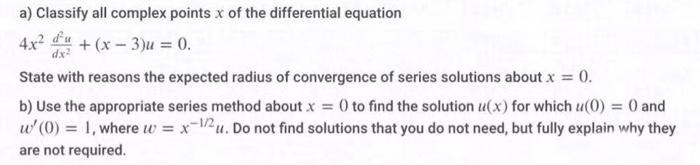 Solved a) Classify all complex points x of the differential | Chegg.com