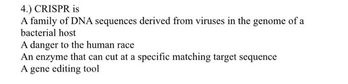 Solved 6.) Correct order of CRISPR-Cas9 bacterial immune | Chegg.com