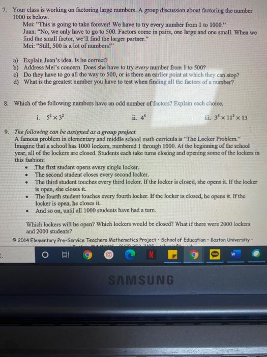 Solved 7. Your class is working on factoring large numbers. | Chegg.com