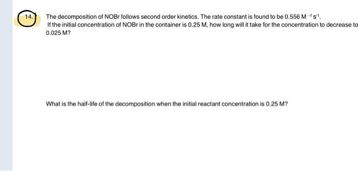 Solved The decomposition of NOBr follows second order | Chegg.com