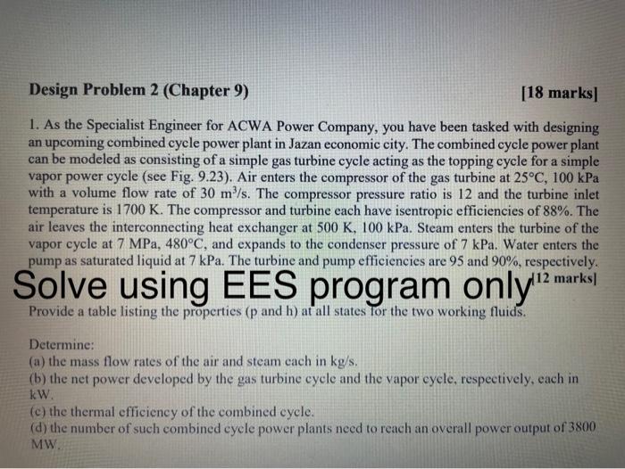 Solved 1. As the Specialist Engineer for ACWA Power Company, | Chegg.com