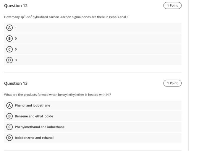 Solved Question 12 1 Point How many sp3-sp?hybridized | Chegg.com