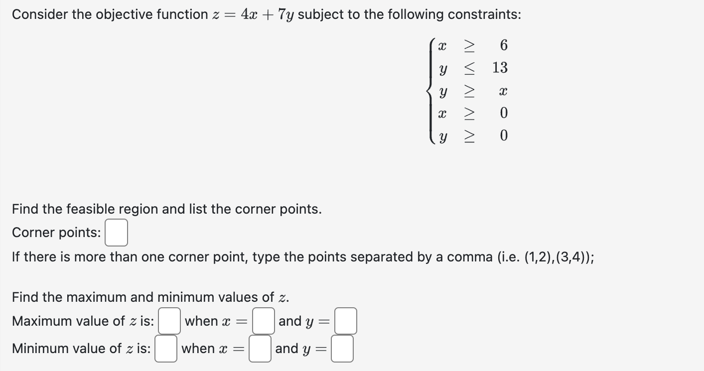 Solved Consider The Objective Function Z 4x 7y ﻿subject To