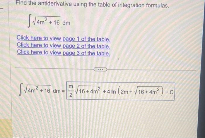 Solved Find the antiderivative using the table of | Chegg.com
