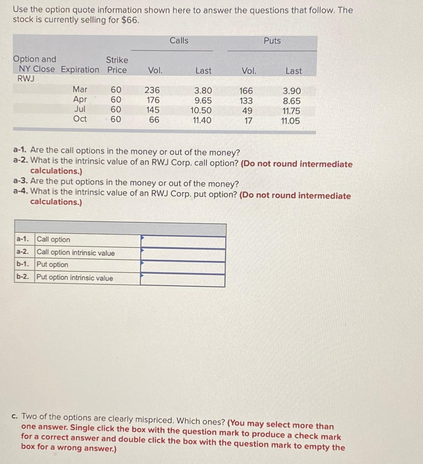 Solved Use the option quote information shown here to answer | Chegg.com