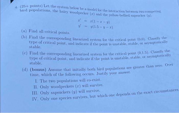 Solved 4. (25+ points) Let the system below be a model for | Chegg.com