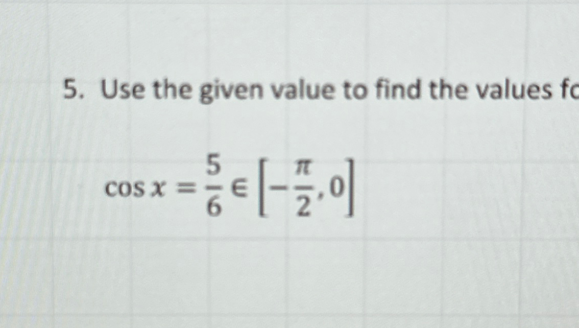 Use the given value to find the | Chegg.com