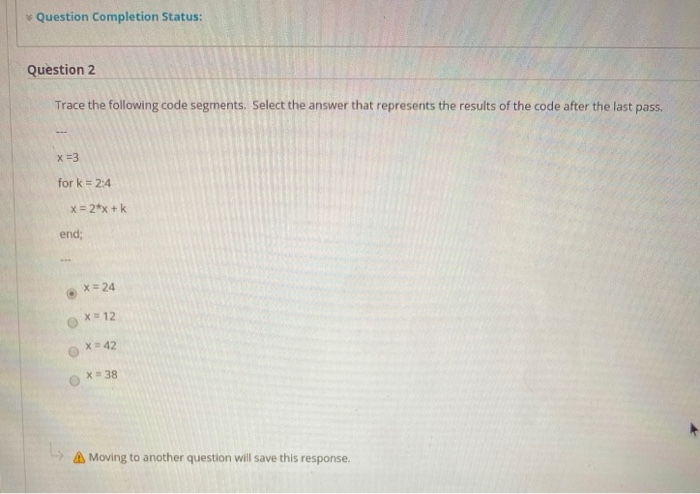 Solved Question Completion Status: Question 2 Trace the | Chegg.com Solved Question Completion Status: Question 2 Trace the | Chegg.com