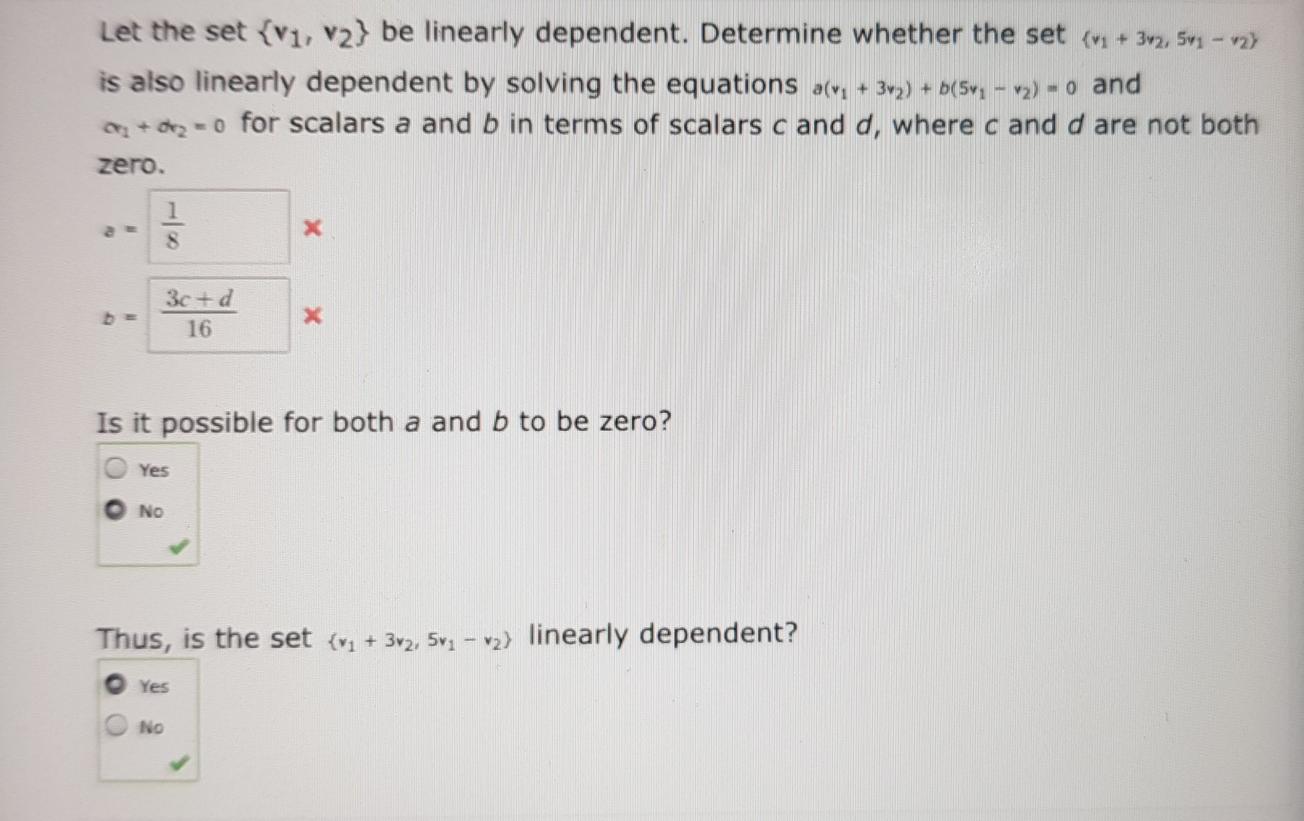 Solved Let the set {𝘃1, 𝘃2} be linearly dependent. | Chegg.com