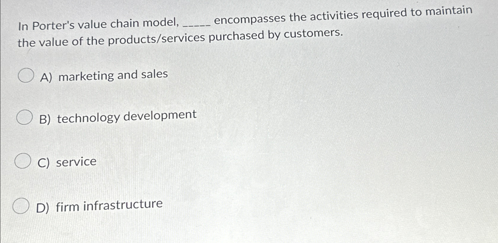 Solved In Porter's value chain model, encompasses the | Chegg.com