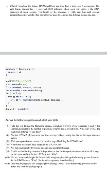 4. (80pts) Download the dataset DNASeqs.RData and | Chegg.com