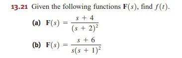Solved 3.21 Given the following functions F(s), find f(t). | Chegg.com