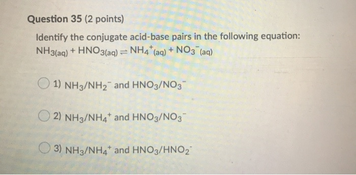 Solved Question 35 (2 points) Identify the conjugate | Chegg.com
