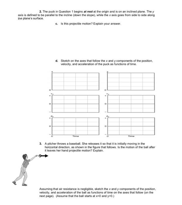Solved 2. The puck in Question 1 begins at rest at the | Chegg.com