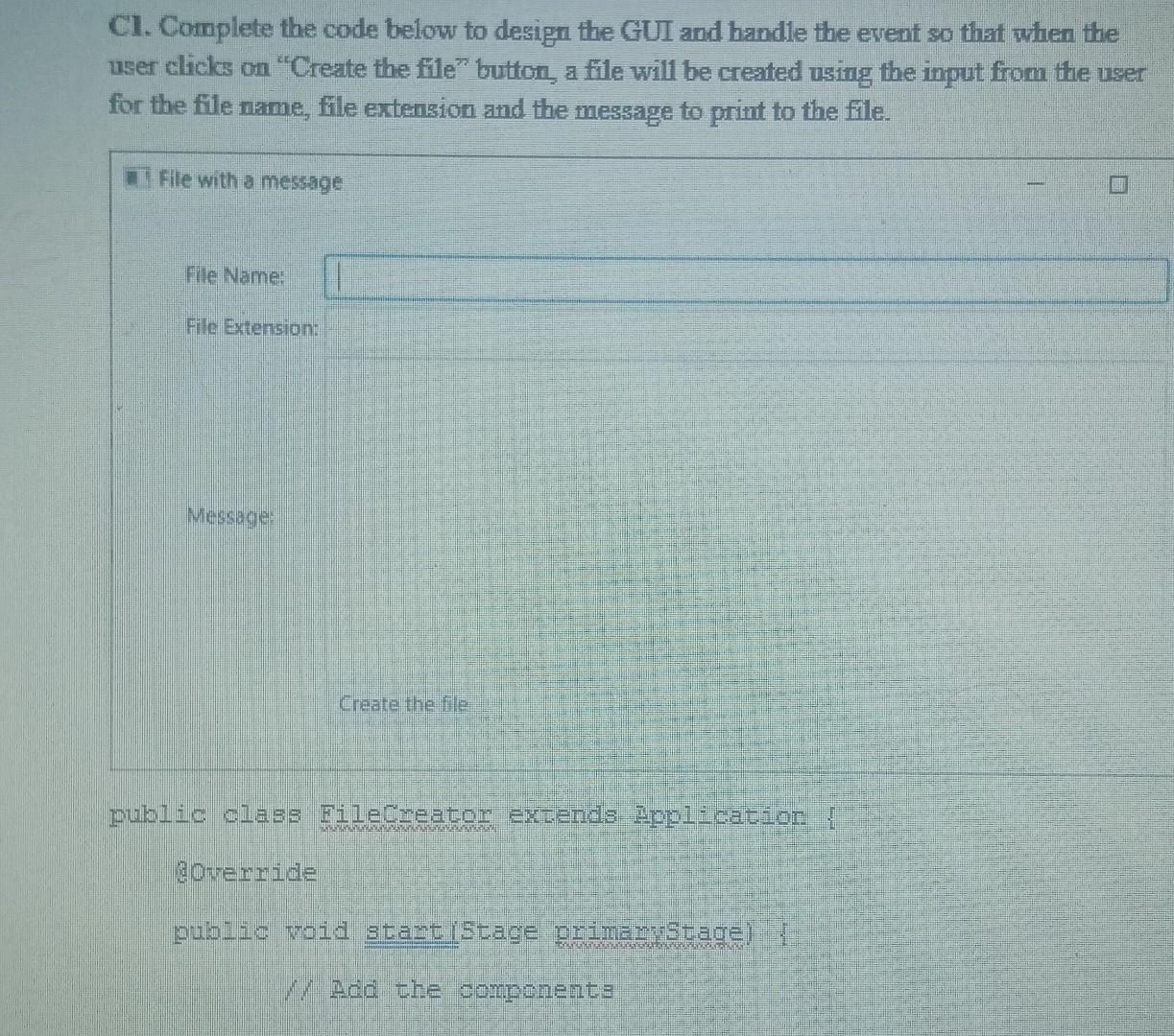 Solved C1. Complete the code below to design the GUI and | Chegg.com