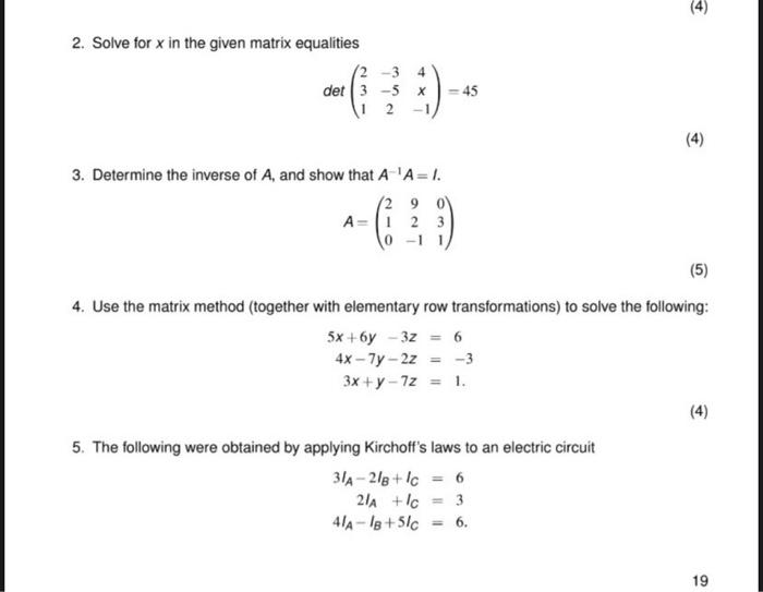 Solved 2. Solve for x in the given matrix equalities (2-3 4 | Chegg.com