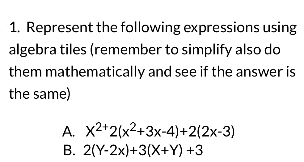 Solved Represent the following expressions using algebra | Chegg.com