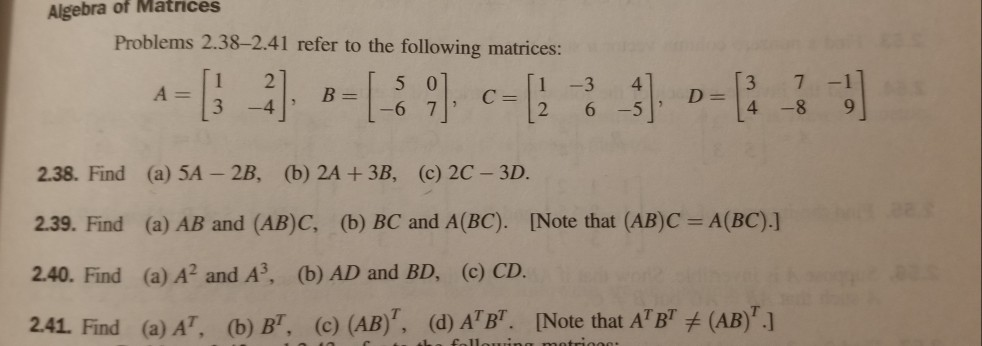 Solved Algebra of Matrices Problems 2.38–2.41 refer to the | Chegg.com
