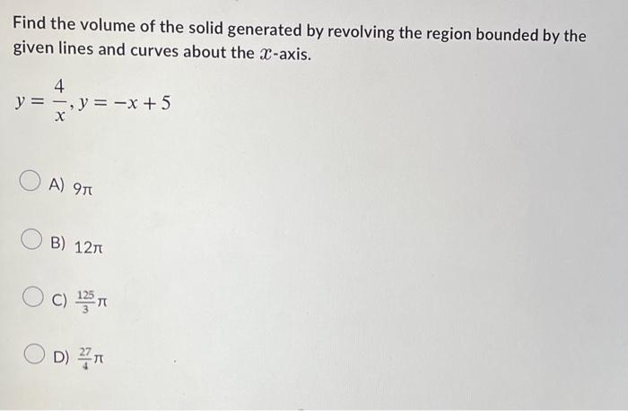 Solved Find the volume of the solid generated by revolving | Chegg.com
