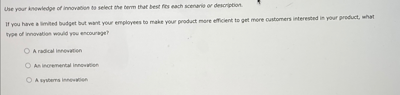 Solved Use your knowledge of innovation to select the term | Chegg.com