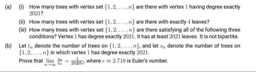 (a) (i) How many trees with vertex set {1, 2,...,n} | Chegg.com
