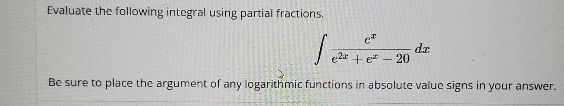 Solved Evaluate the following integral using partial | Chegg.com