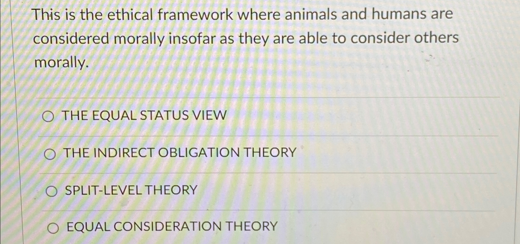Solved This is the ethical framework where animals and | Chegg.com