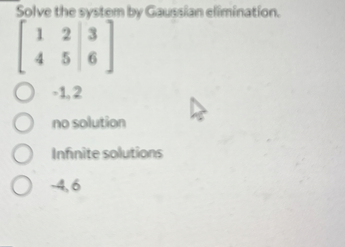 Solved Solve the system by Gaussian | Chegg.com