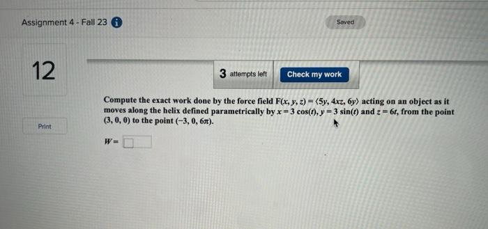 Solved Compute the exact work done by the force field | Chegg.com