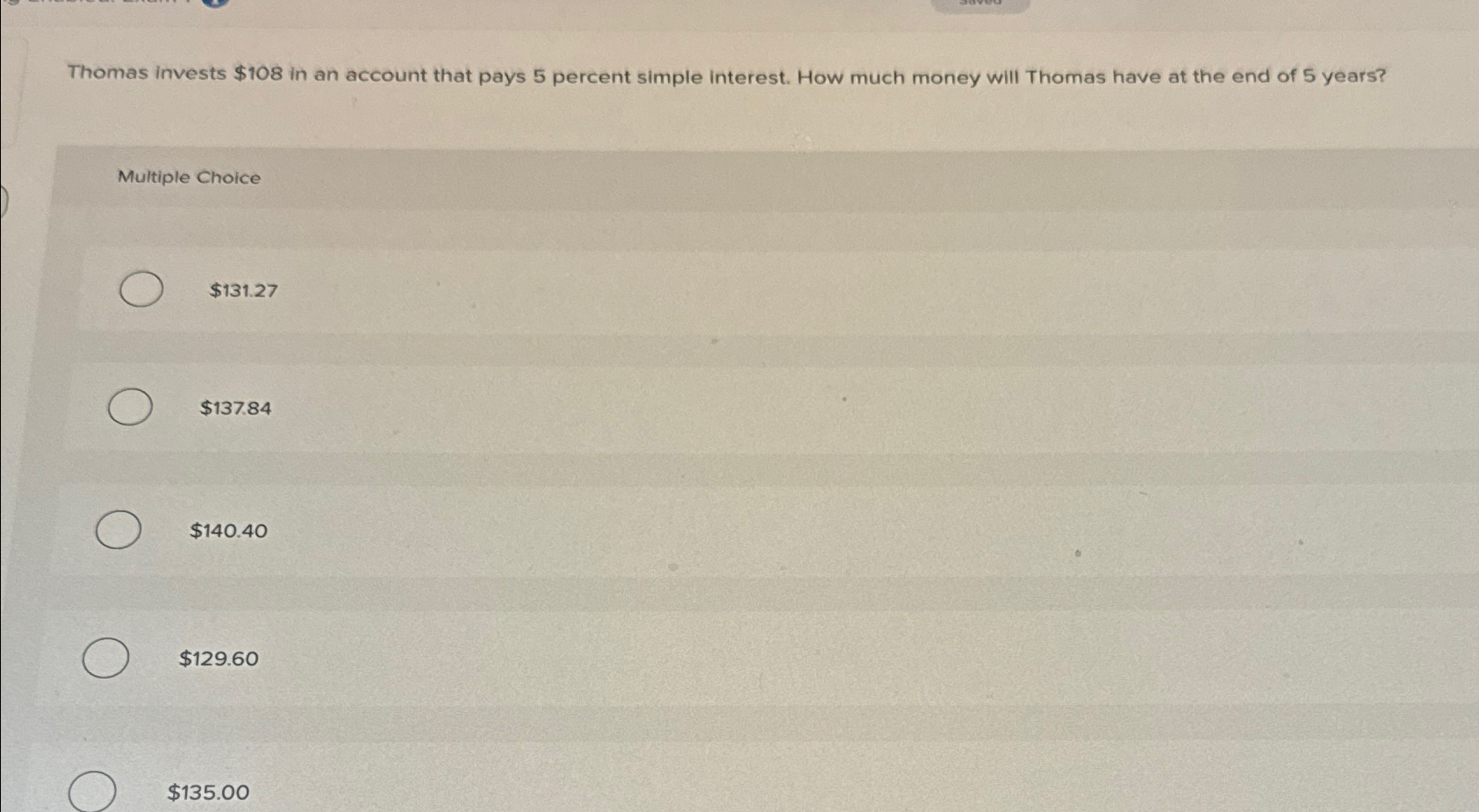 Solved Thomas invests $108 ﻿in an account that pays 5 | Chegg.com