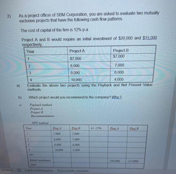 Solved 2) As a project officer of SBM Corporation, you are | Chegg.com