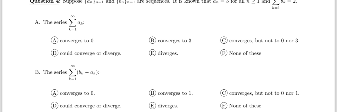 Solved Question 4: Suppose {an}n=1 ﻿and {bn}n=1 ﻿are | Chegg.com