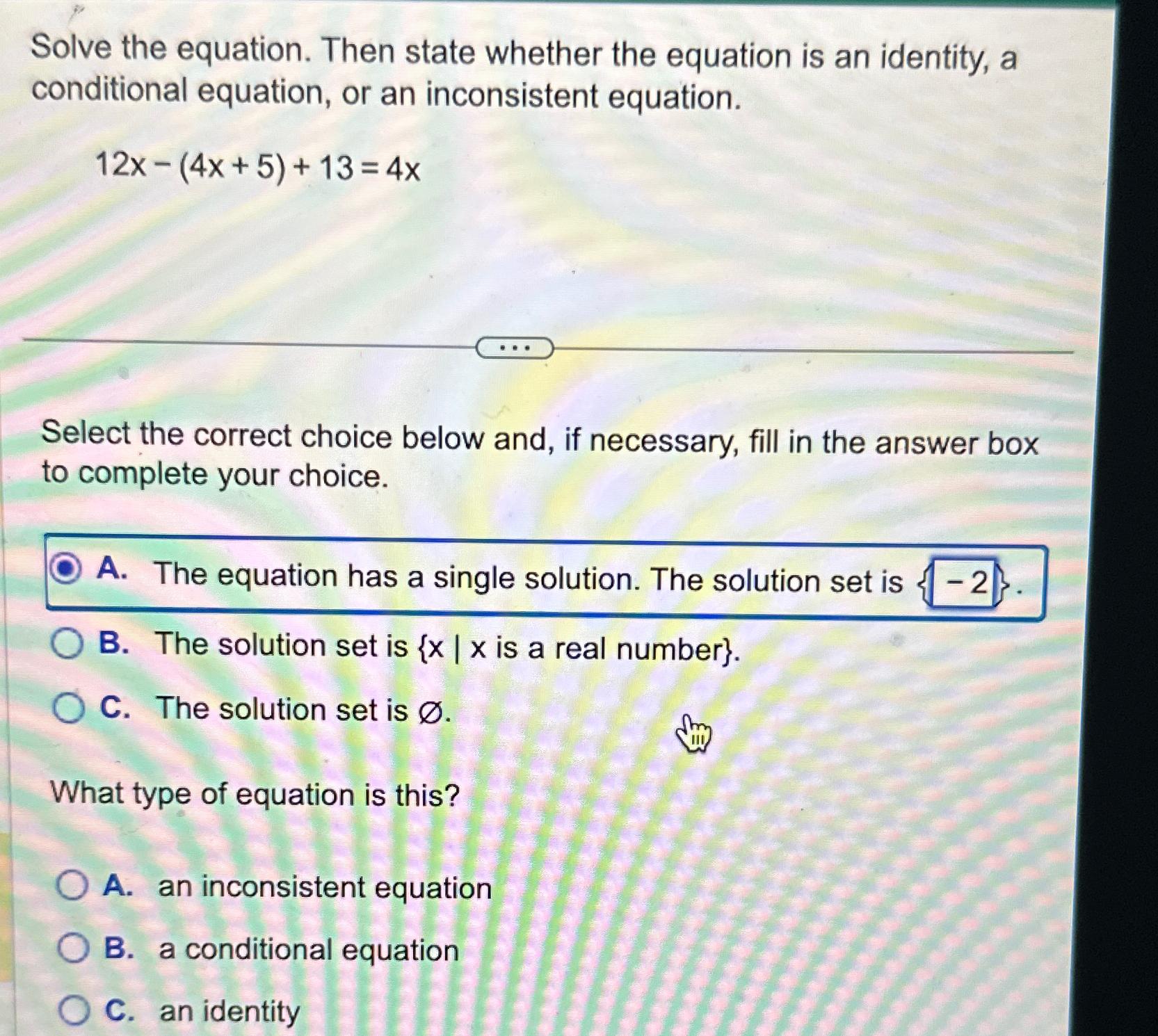 Solved Solve The Equation Then State Whether The Equation