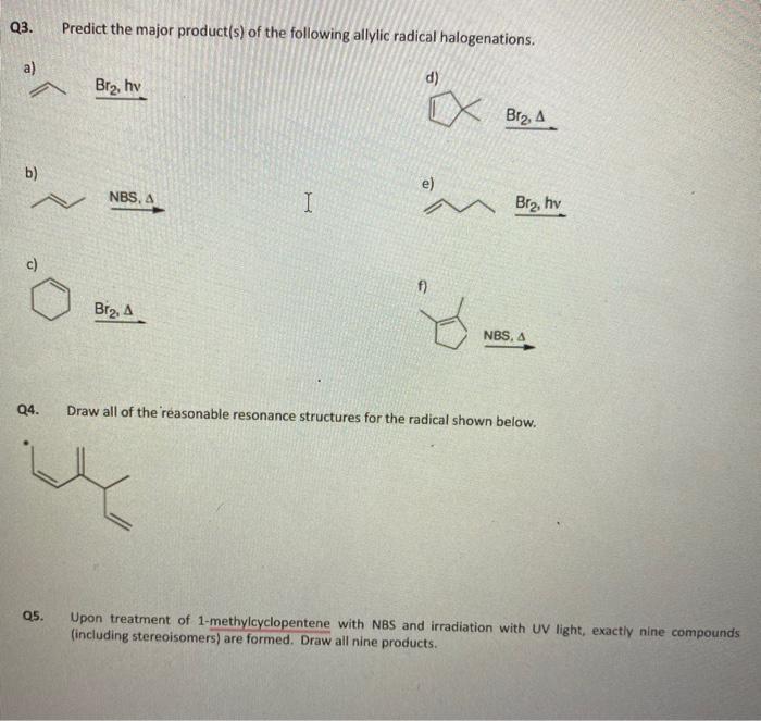Solved Circle the most stable radical in each set. Q1. a) ( | Chegg.com