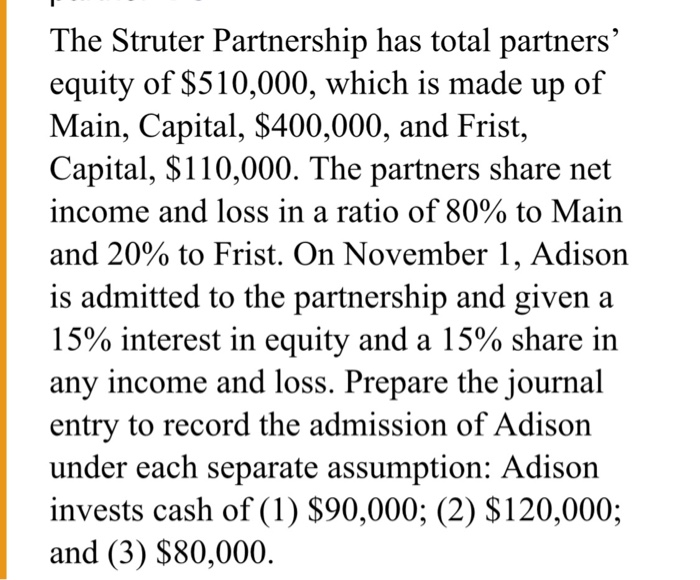 Solved The Struter Partnership has total partners' equity of | Chegg.com