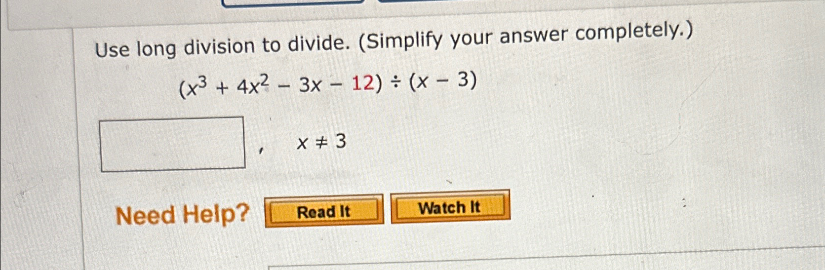 Solved Use long division to divide. (Simplify your answer | Chegg.com
