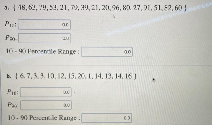 Solved Calculate P10 and P90 and determine the 10-90 | Chegg.com