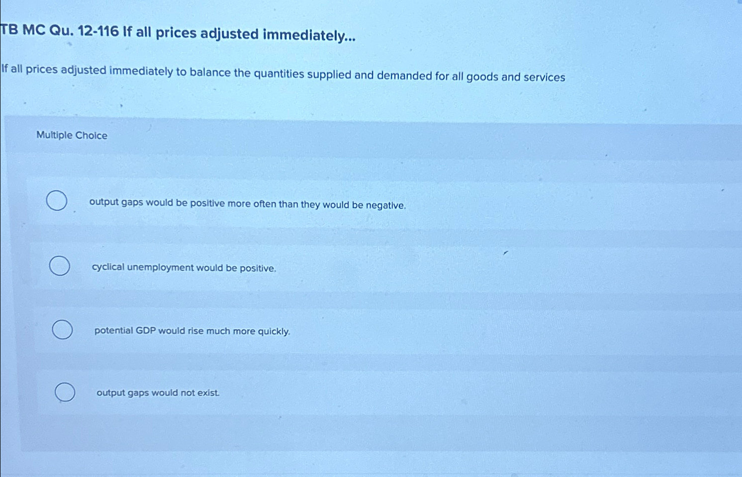 Solved TB MC Qu. 12-116 ﻿If all prices adjusted | Chegg.com