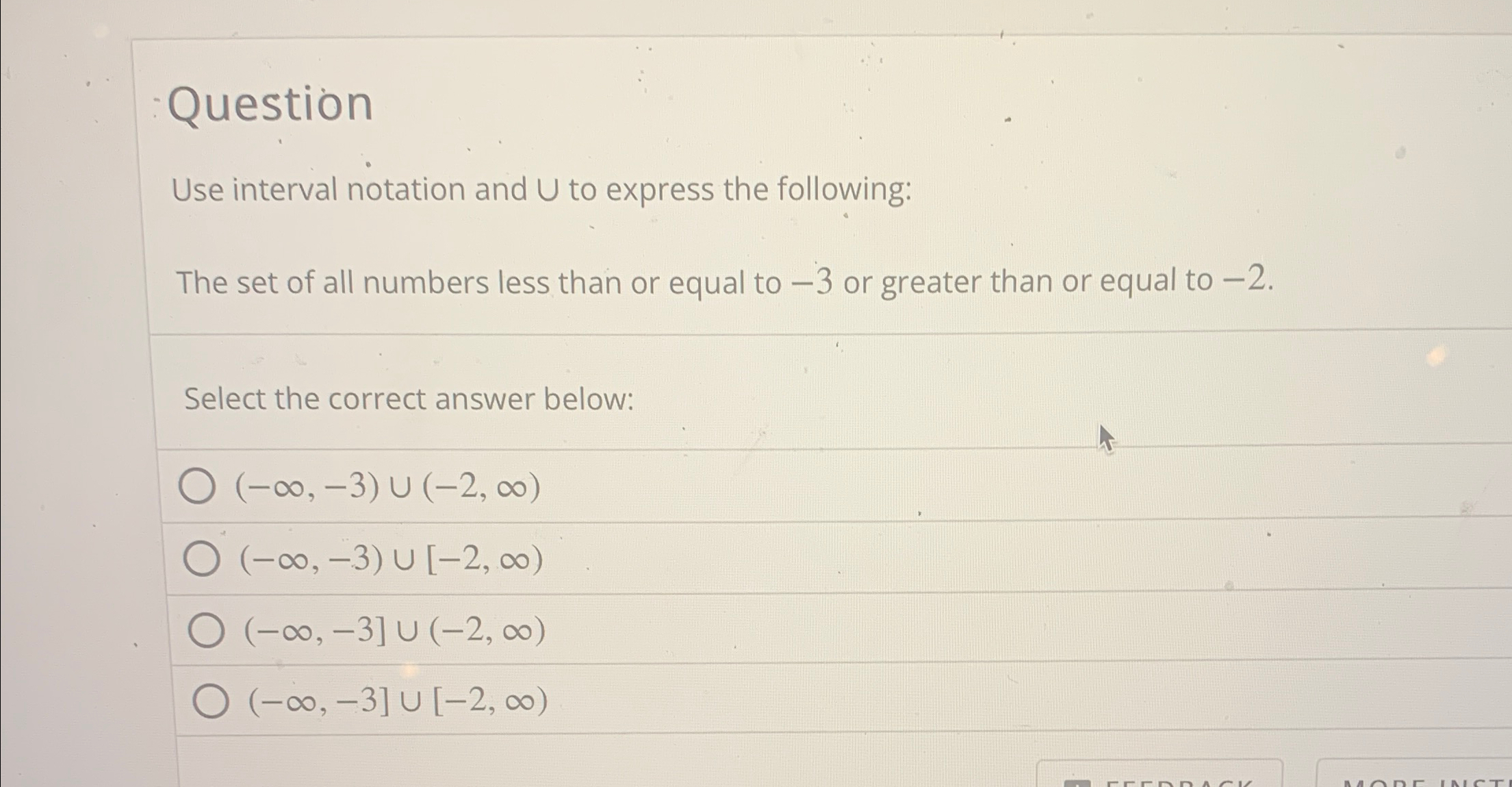 Solved QuestionUse interval notation and ∪ ﻿to express the | Chegg.com