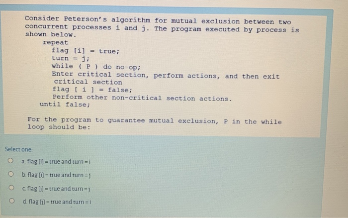 Solved Consider Peterson's algorithm for mutual exclusion | Chegg.com