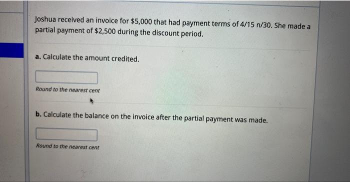 Solved Joshua received an invoice for $5,000 that had | Chegg.com