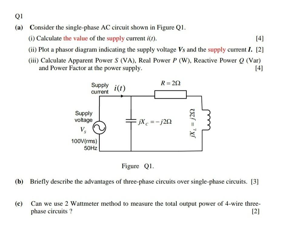 Solved Q1 (a) Consider the single-phase AC circuit shown in | Chegg.com