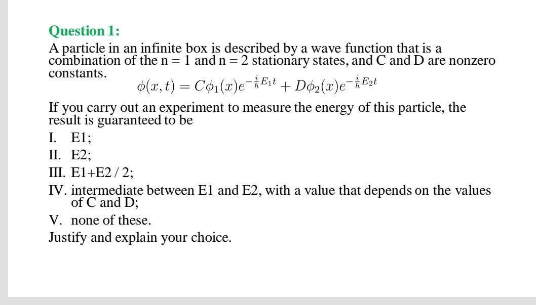 Solved Question 1: A particle in an infinite box is | Chegg.com