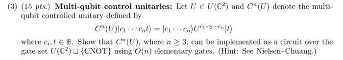 3) (15 pts.) Multi-qubit control unitaries: Let | Chegg.com