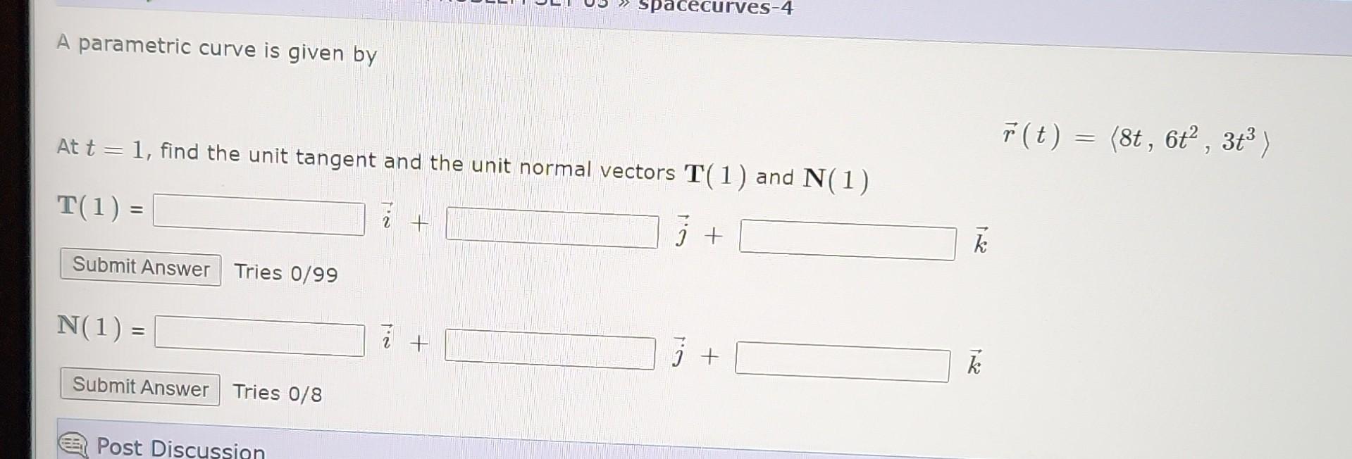 A parametric curve is given by At t=1, find the unit | Chegg.com