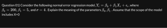 Solved Question 01) Consider the following normal error | Chegg.com