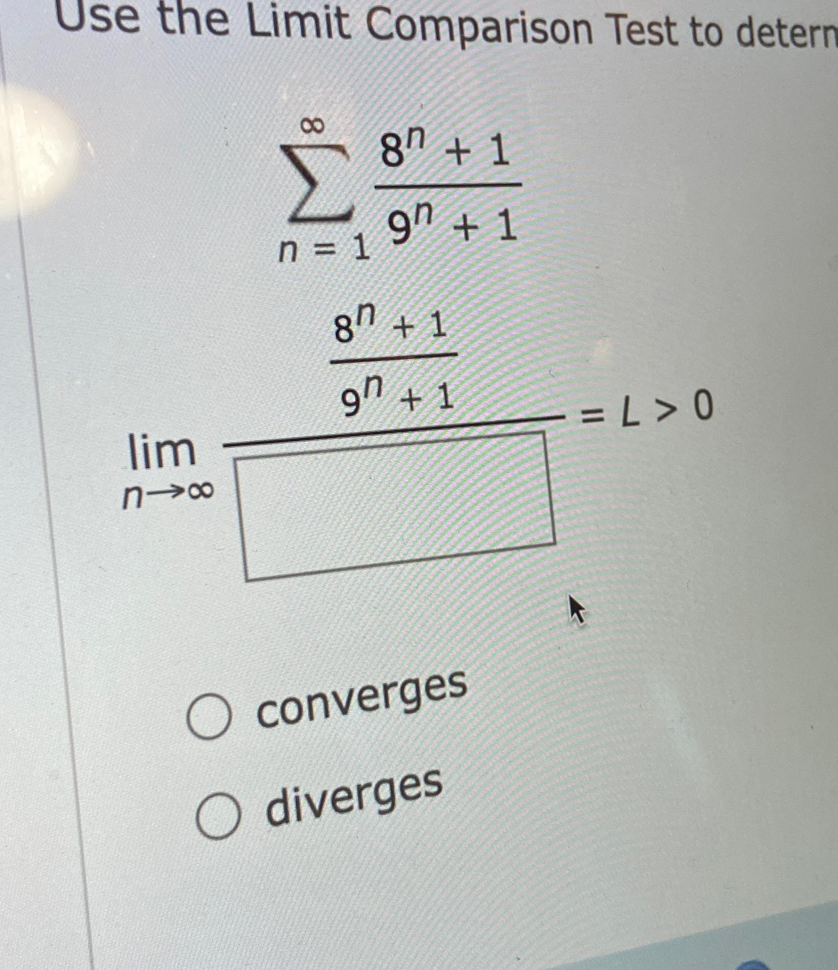 Solved Use the Limit Comparison Test to | Chegg.com