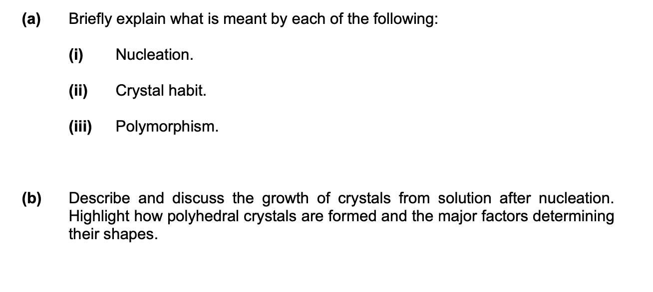 Solved (a) ﻿Briefly explain what is meant by each of the | Chegg.com