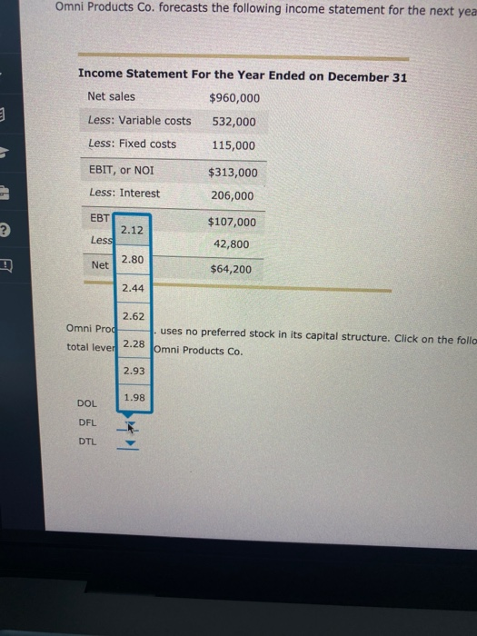 Solved 9. Calculating the degrees of leverage Omni Products | Chegg.com