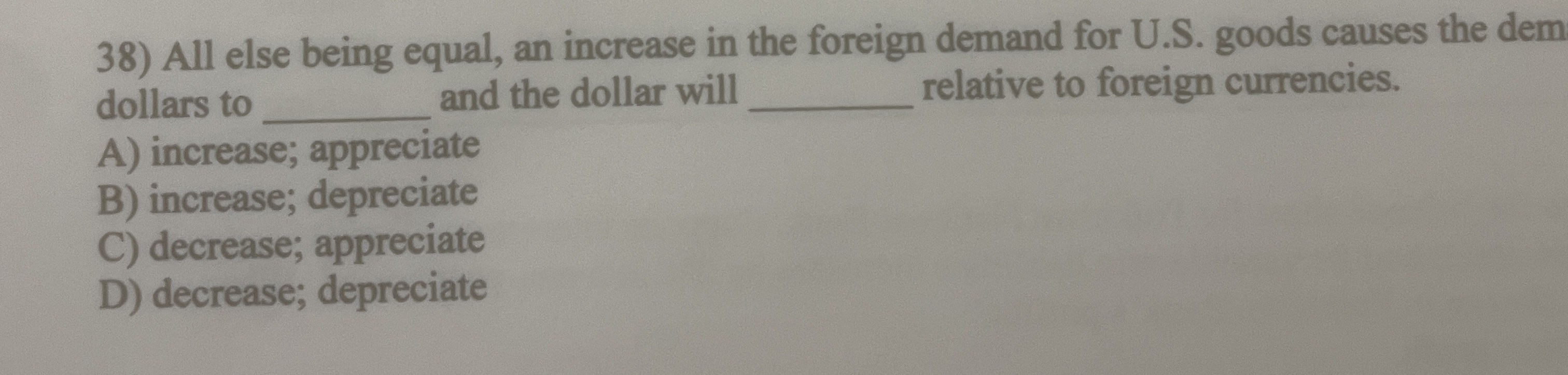 Solved All else being equal, an increase in the foreign | Chegg.com